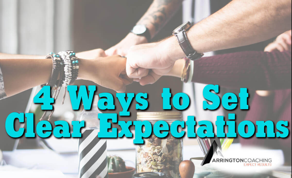 4 Ways to Set Clear Expectations